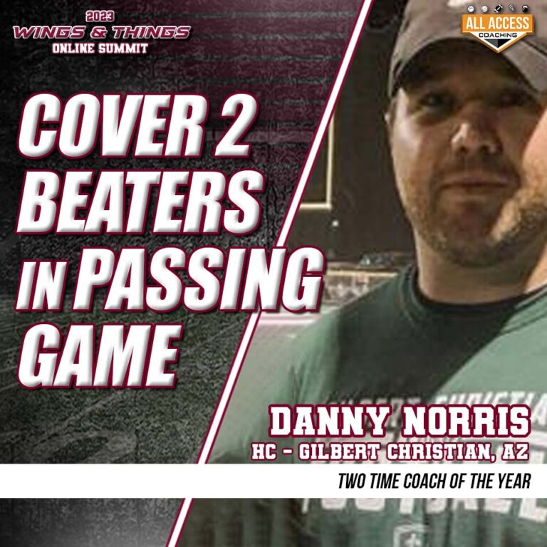 Cover 2 Beaters in Passing Game - Danny Norris