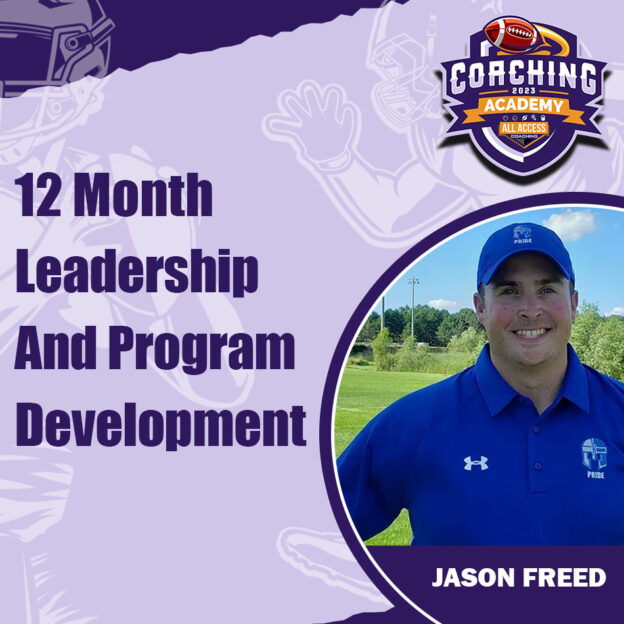12 month Leadership/Program Development - Jason Freed