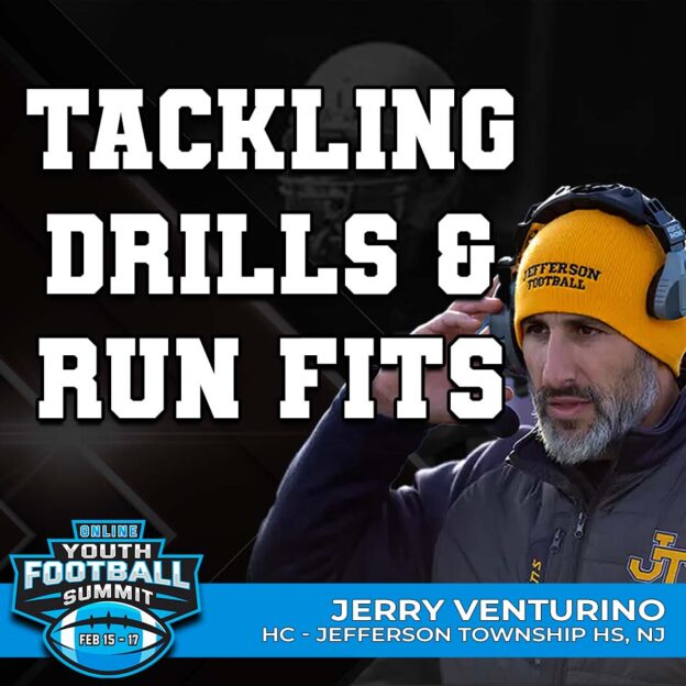 Tackling Drills & Run Fits - Jerry Venturino